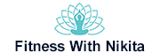 Fitness With Nikita - Best Place for your fitness and lifestyle content